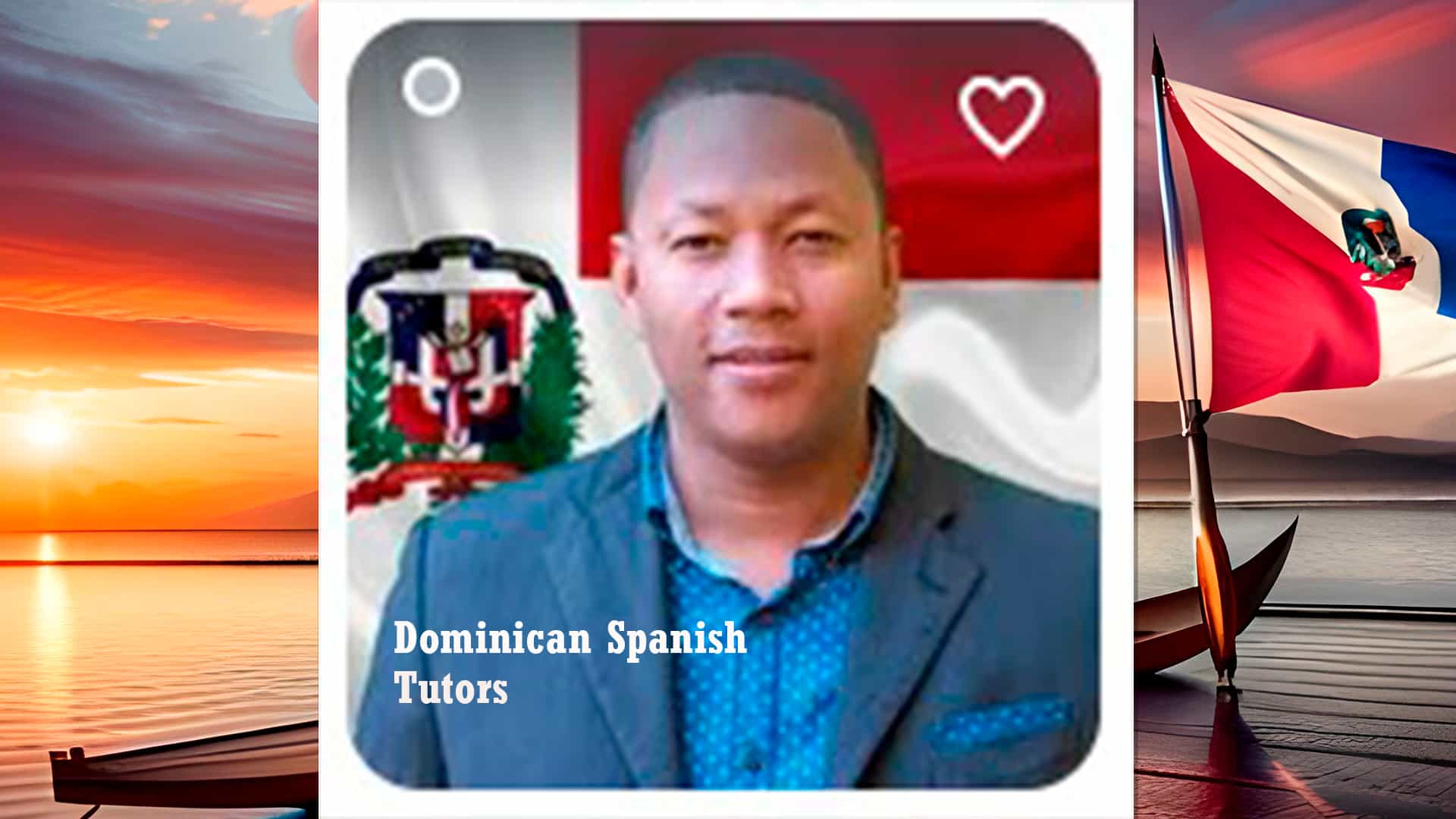 Learn Dominican Spanish with a Dominican Spanish Tutor